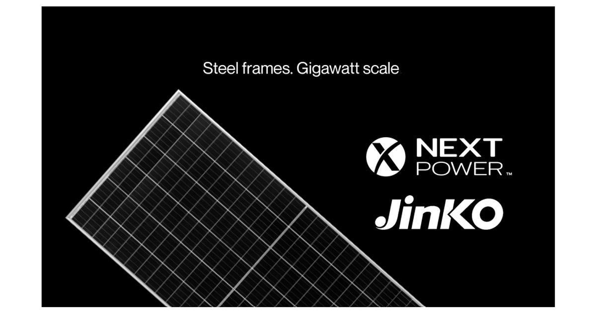 Nextpower, Jinko Solar Forge Gigawatt Deal for US-Made Steel Frames ...