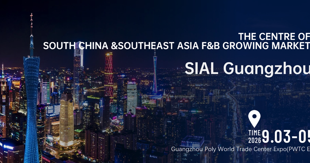 China's New Food Frontier: Why SIAL Guangzhou is a Global Game-Changer ...